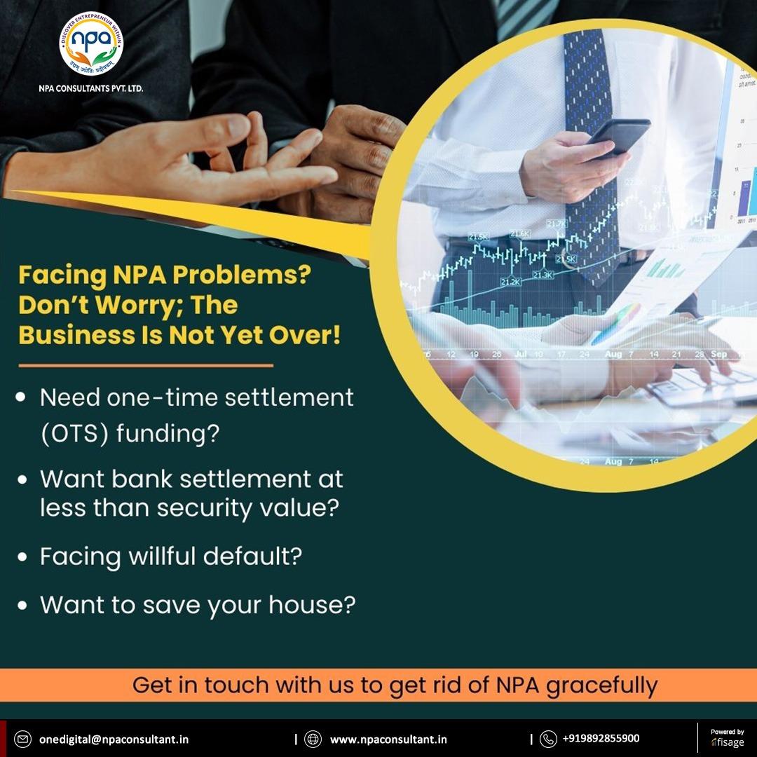 Effortless NPA Settlement with Expert Advice from NPA Consultants